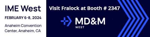 MD&M West 2024 - Fralock